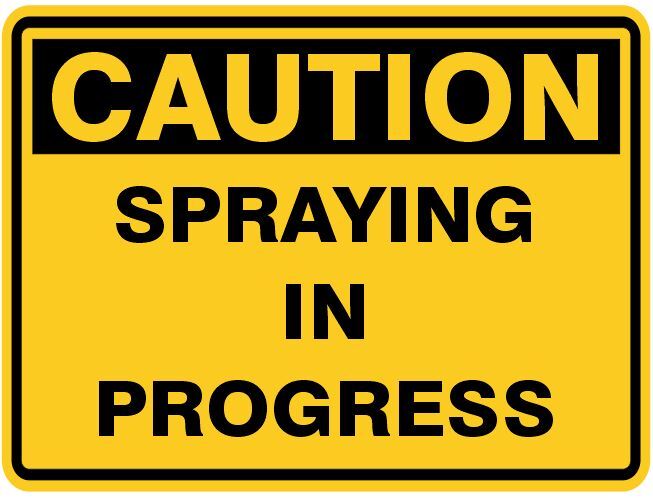 CAUTION - SPRAYING IN PROGRESS - SELF ADHESIVE STICKER / DECAL / SIGN ...